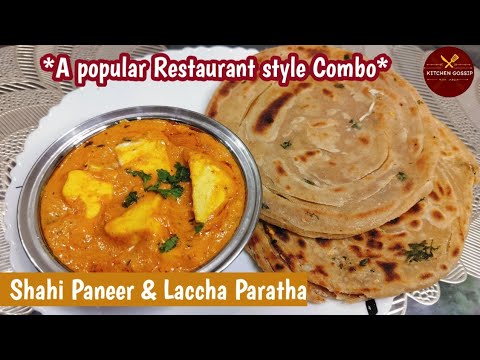 Combo Recipe - Restaurant Style Shahi Paneer & Laccha Parantha Recipe ...