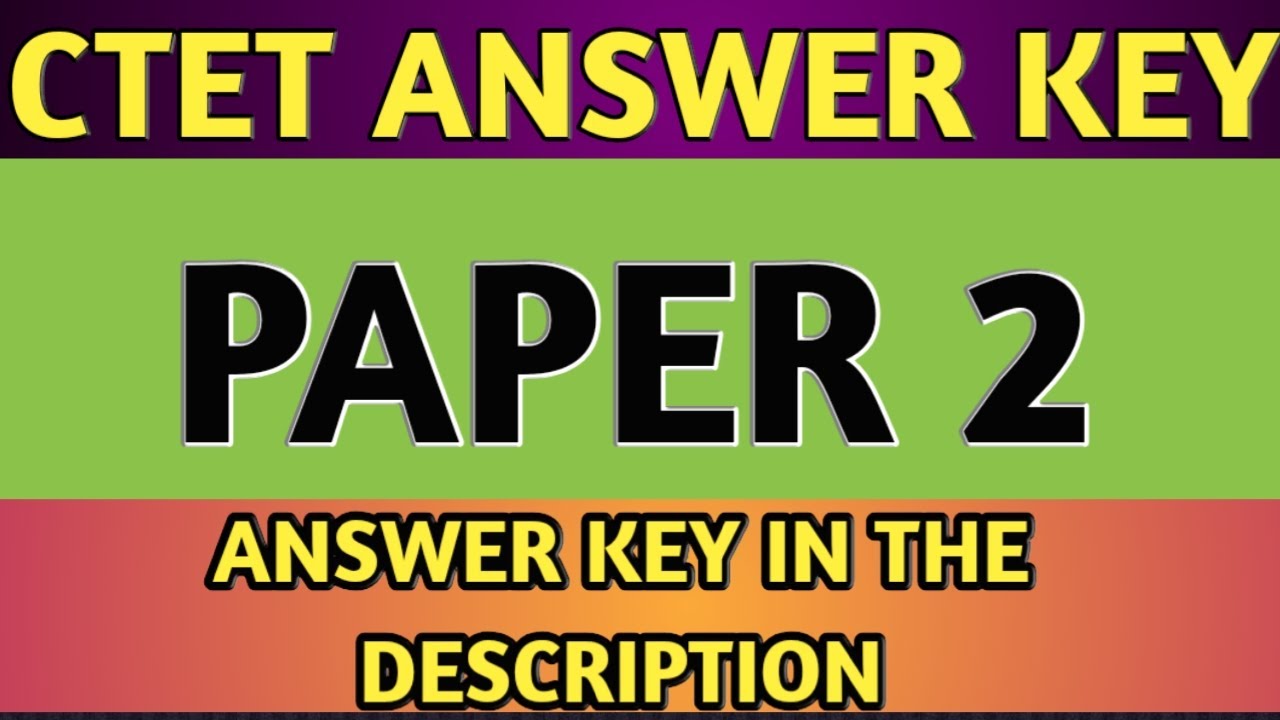CTET PAPER 2 ANSWER KEY YouTube ctet-paper-2-answer-key-youtube