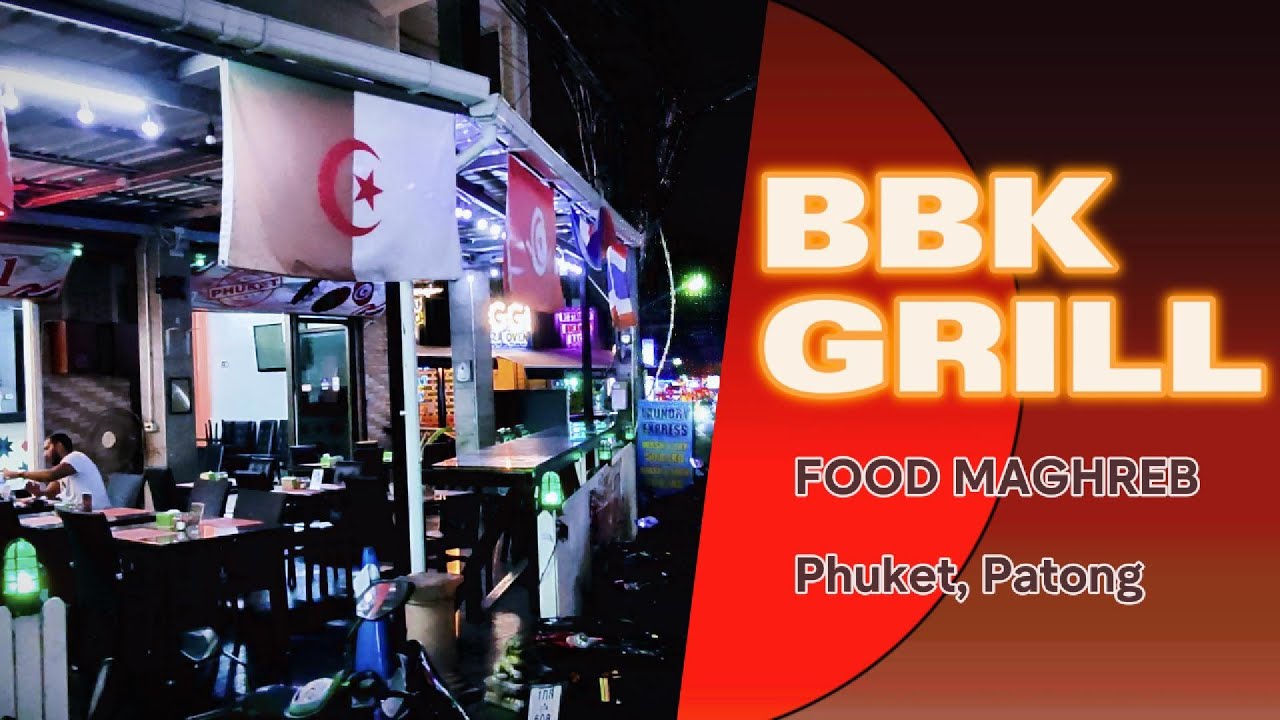 BBK Grill Food Maghreb (Thaïlande) TEASER - YouTube