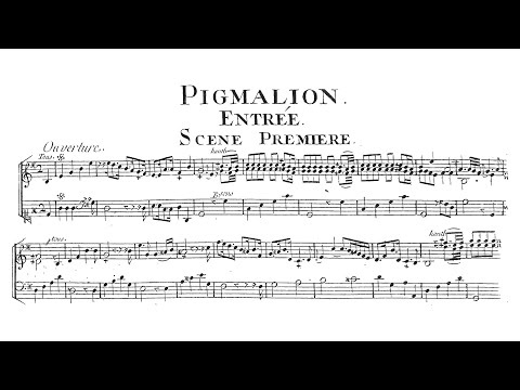 Jean-Philippe Rameau - Pygmalion, RCT 52 (Audio + Score)