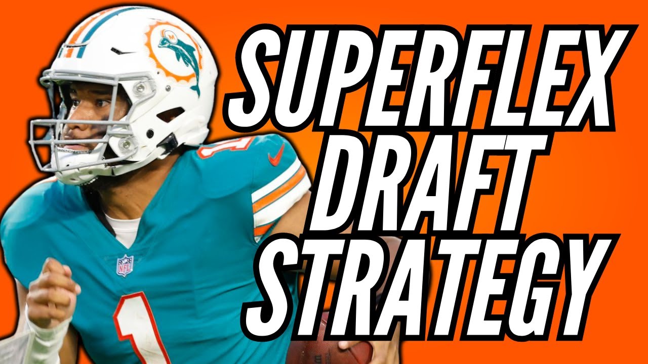 The BEST Superflex Draft Strategy in 2024 Fantasy Football Drafts - YouTube