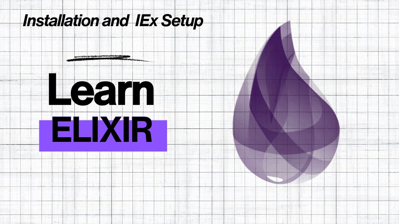 Installation and IEx Setup || Ultimate Elixir Programming Course - YouTube