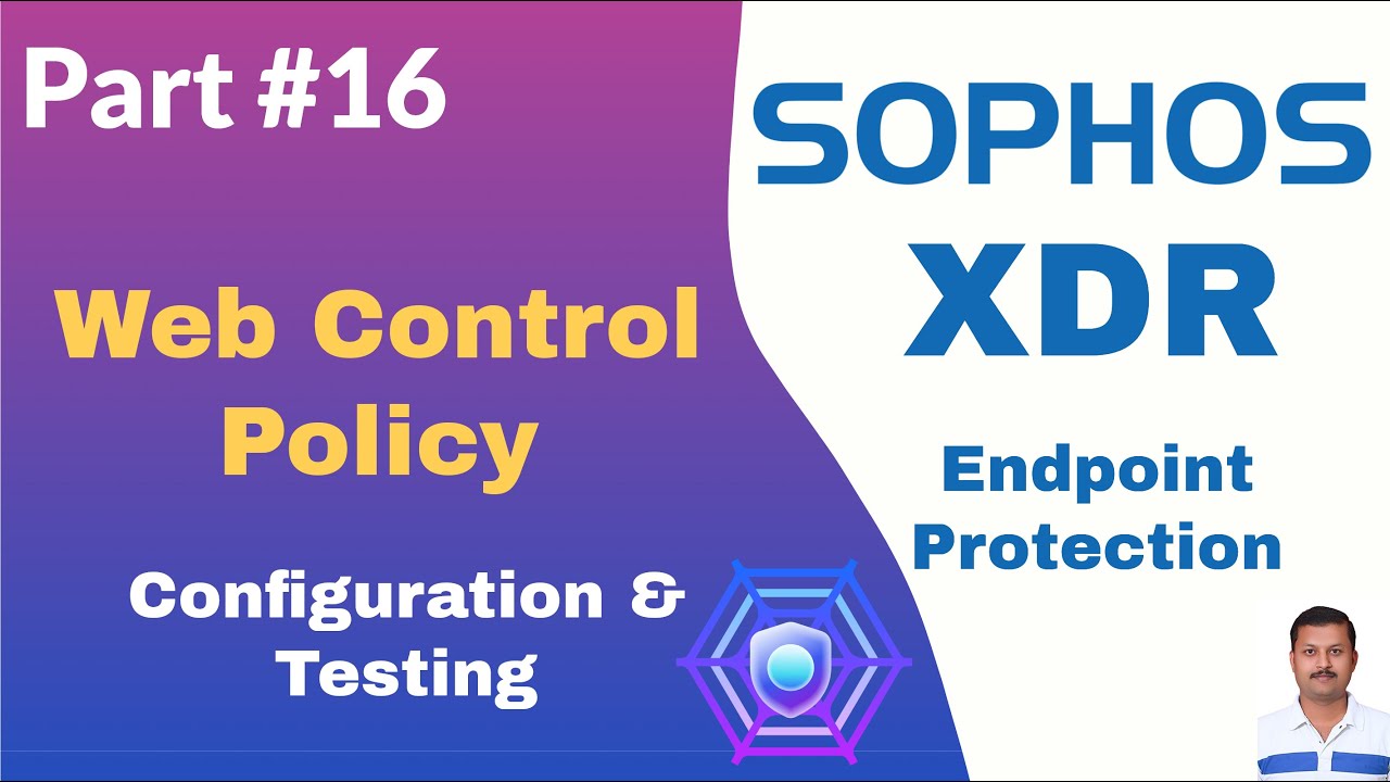 Sophos Endpoint protection – Web Control Policy Configuration & Testing ...