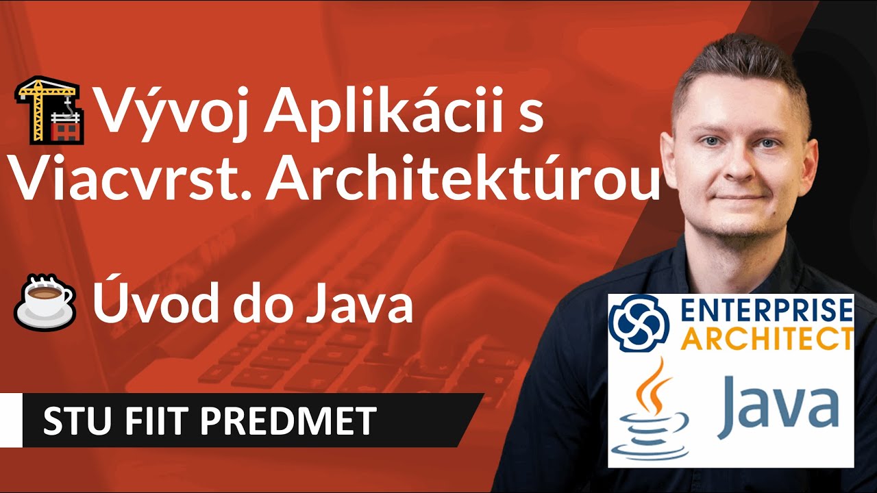 STU FIIT VAVA - CV01 - Úvod do Java, JDK, CMD, Vývojové Prostredia ...