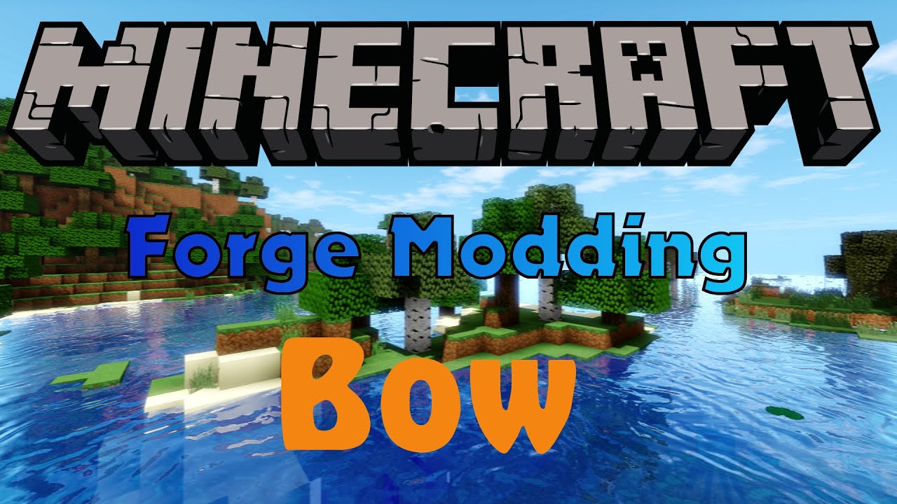 BOW | FOLGE #34 | MINECRAFT FORGE MODDING / MODS PROGRAMMIEREN 1.9 ...