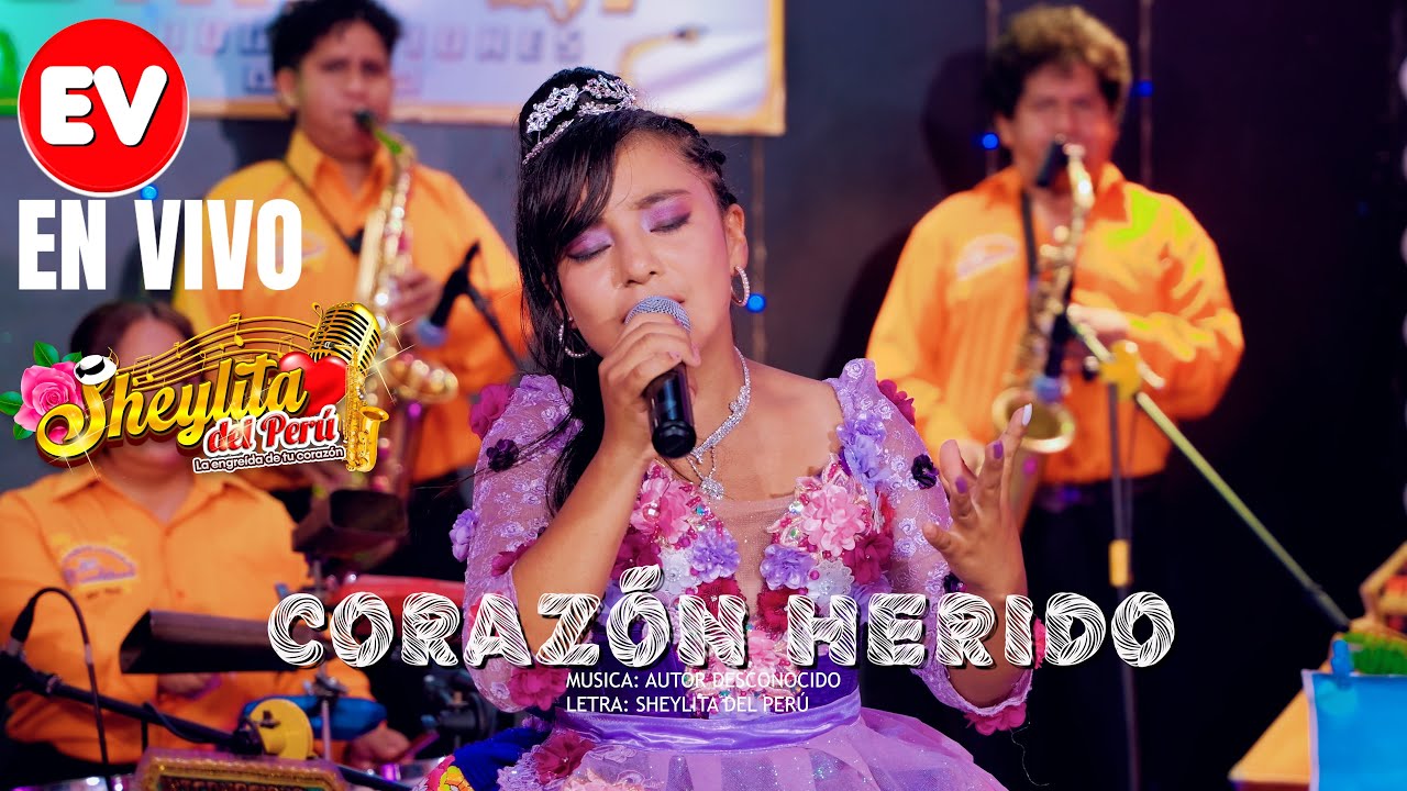 SHEYLITA DEL PERU - CORAZON HERIDO - YouTube