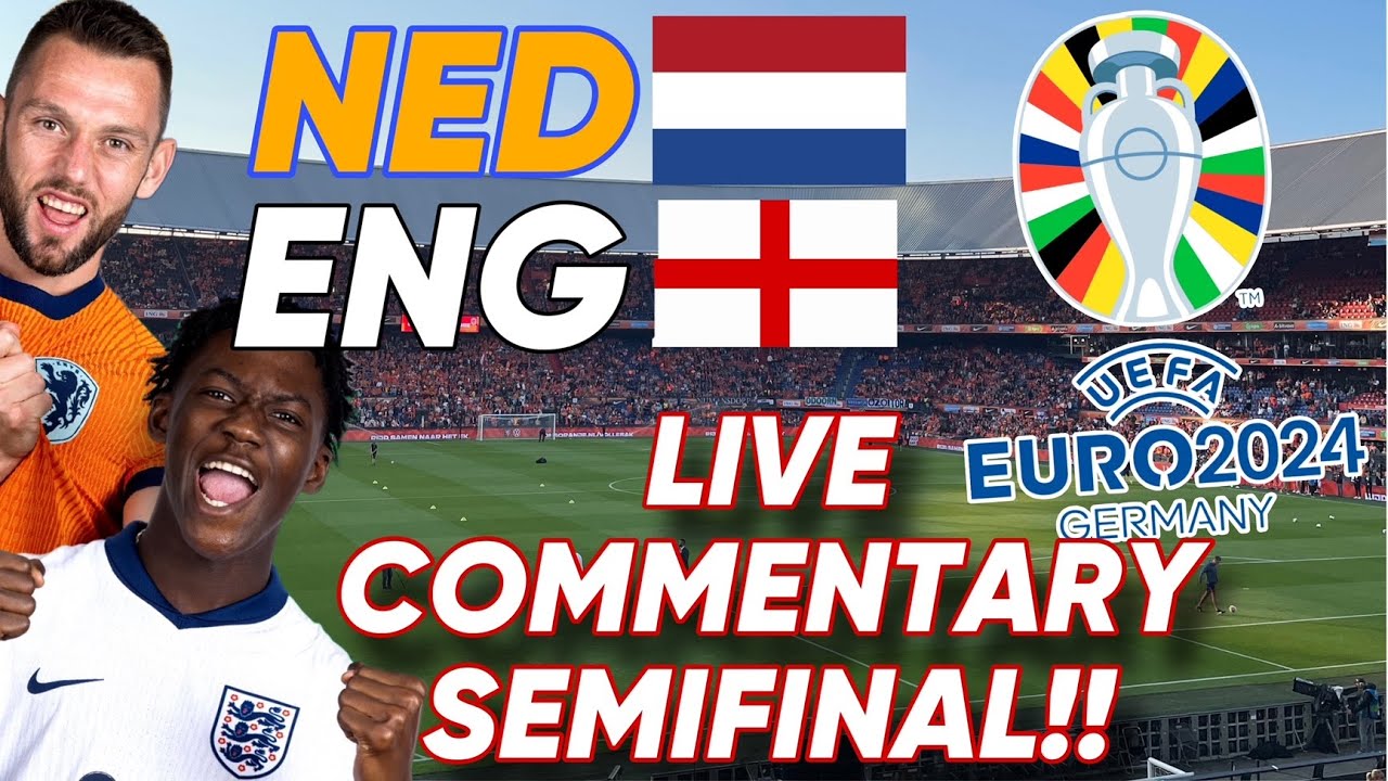 Live CommentaryEUR24 NED-ENG - YouTube