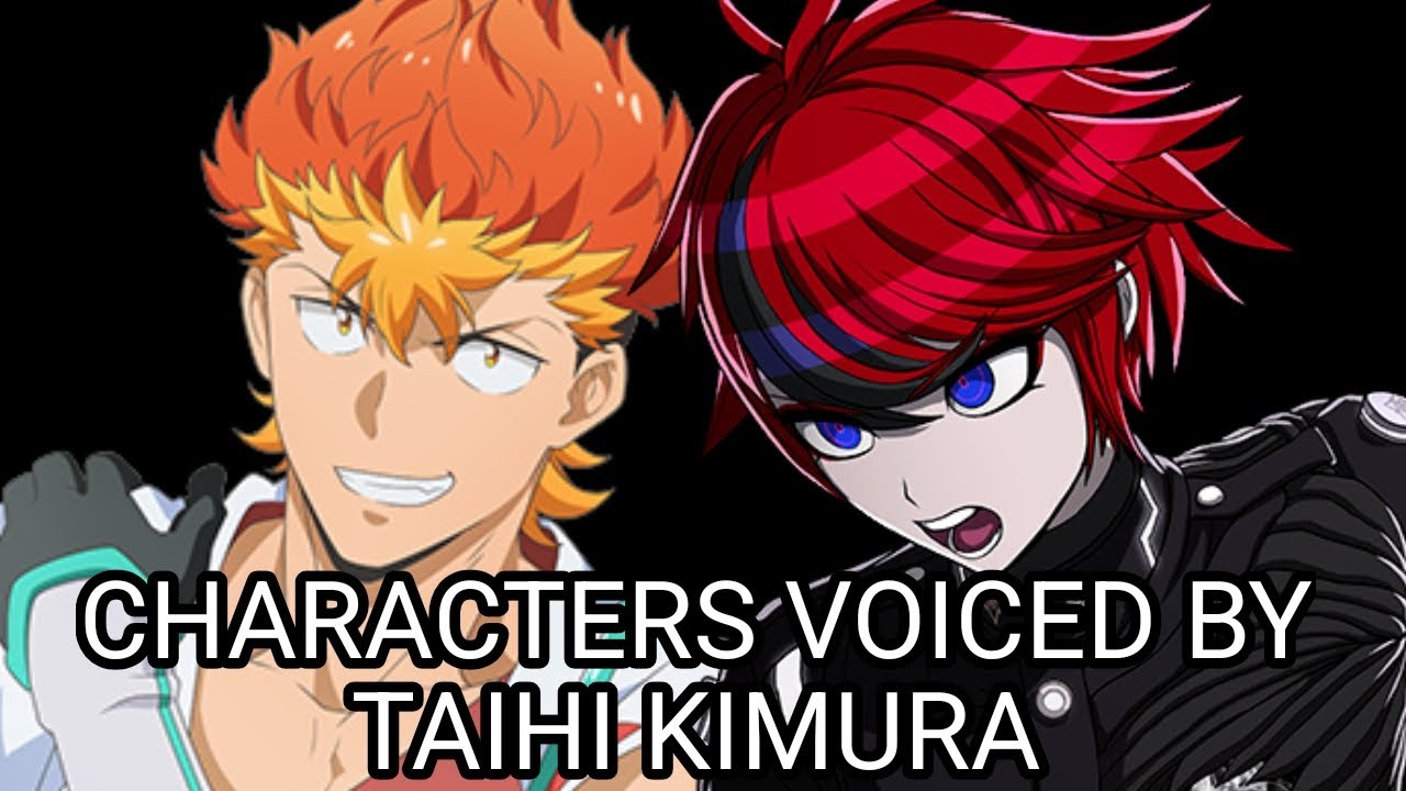 Characters Voiced By Taihi Kimura (A compilation) - YouTube