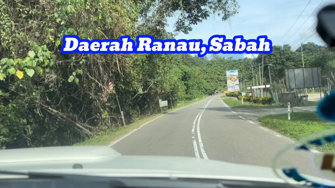 JALAN RAYA | Daerah Ranau (part 1) - YouTube
