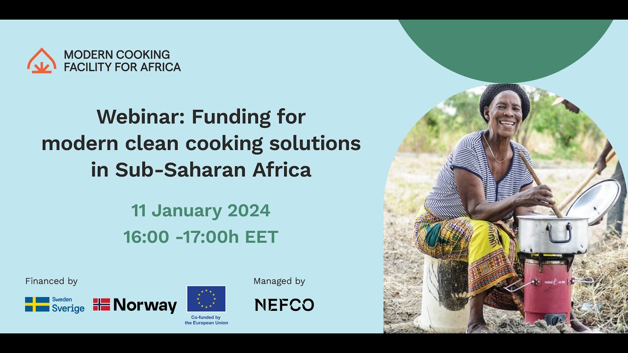 Webinar: Funding for modern clean cooking solutions in Sub-Saharan ...