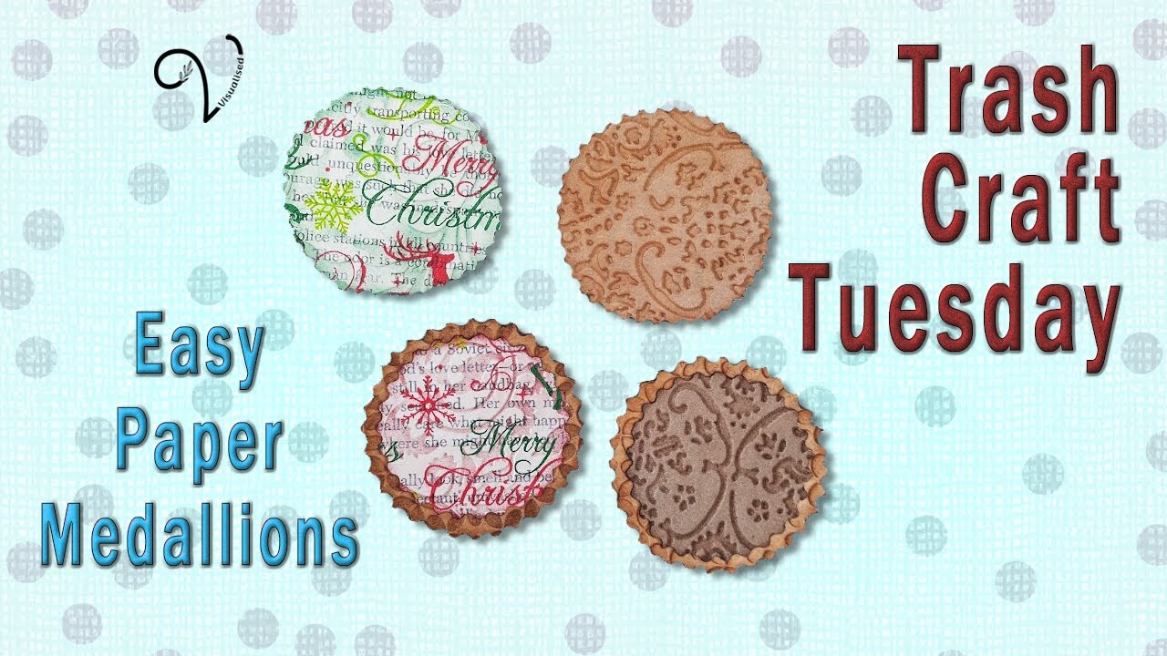 Trash Craft Tuesday: Easy DIY Paper Medallions - YouTube