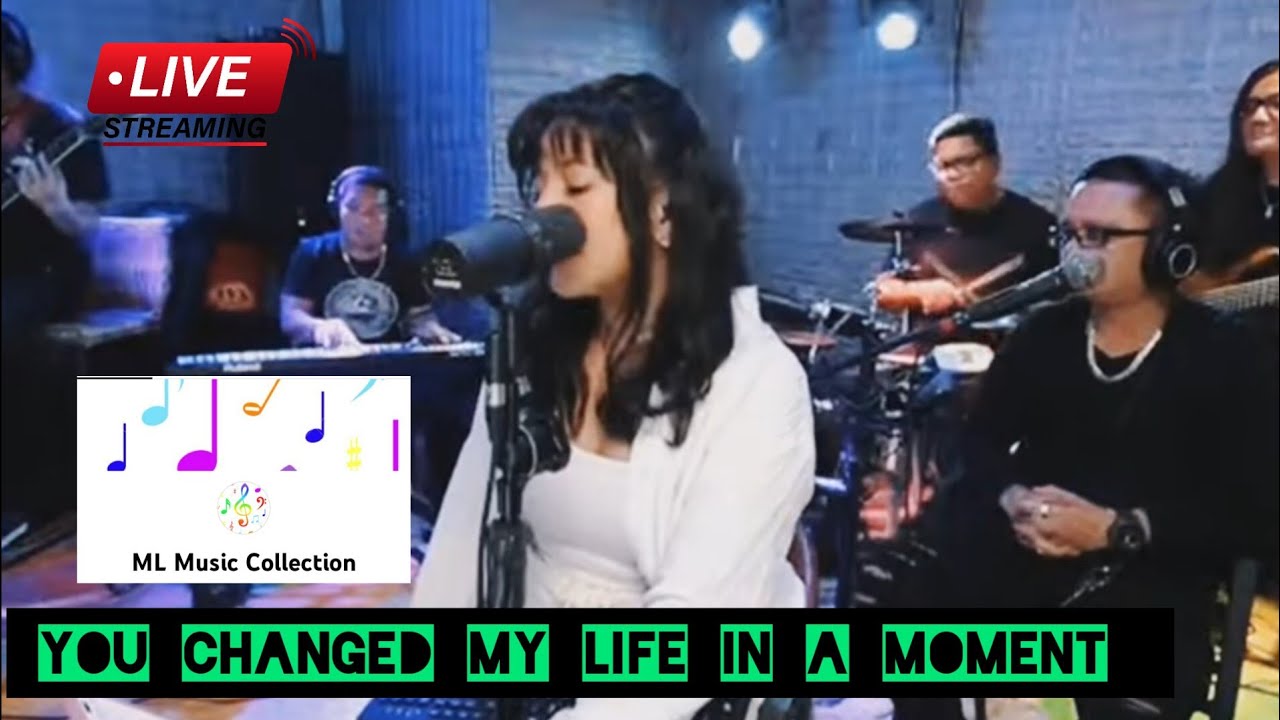 YOU CHANGED MY LIFE IN A MOMENT | AILA SANTOS W/R2K BAND - YouTube