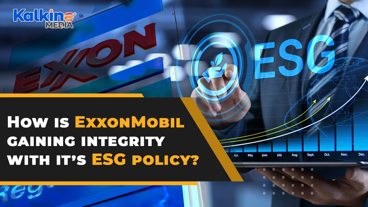 How is ExxonMobil gaining integrity with it’s ESG policy ? - YouTube