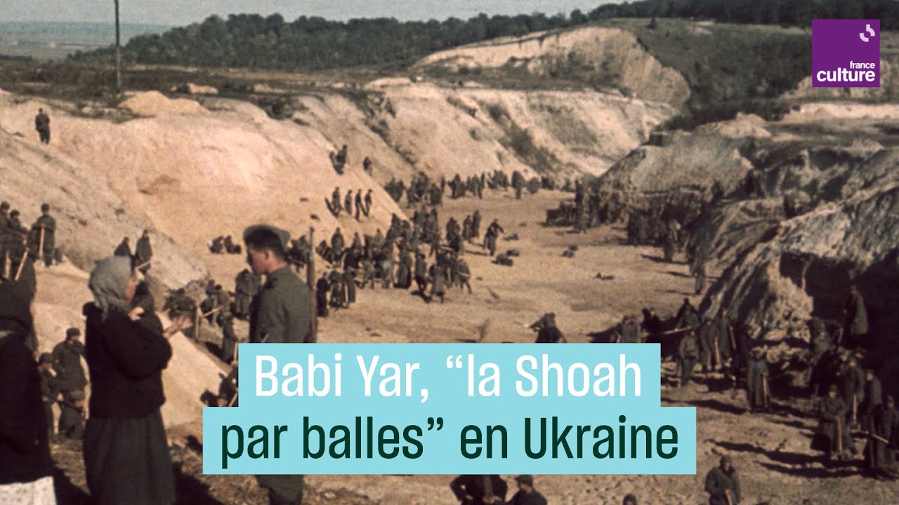 Babi Yar, la "Shoah par balles" en Ukraine - YouTube