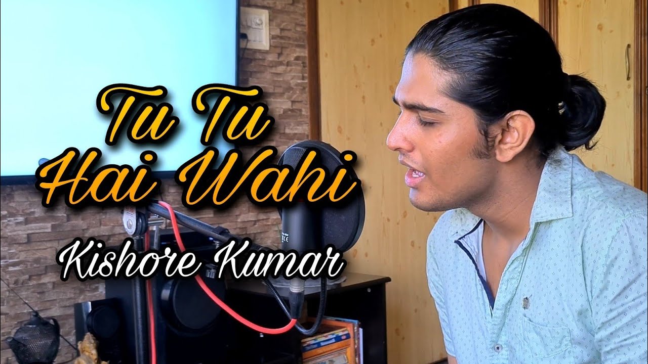 Tu Tu Hai Wahi (Original Version) | Kishore kumar | R.D Barman | Retro ...