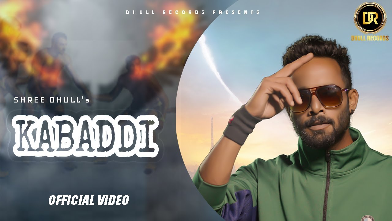 KABADDI (Official Video) | Shree Dhull | Music Mistree | Latest ...