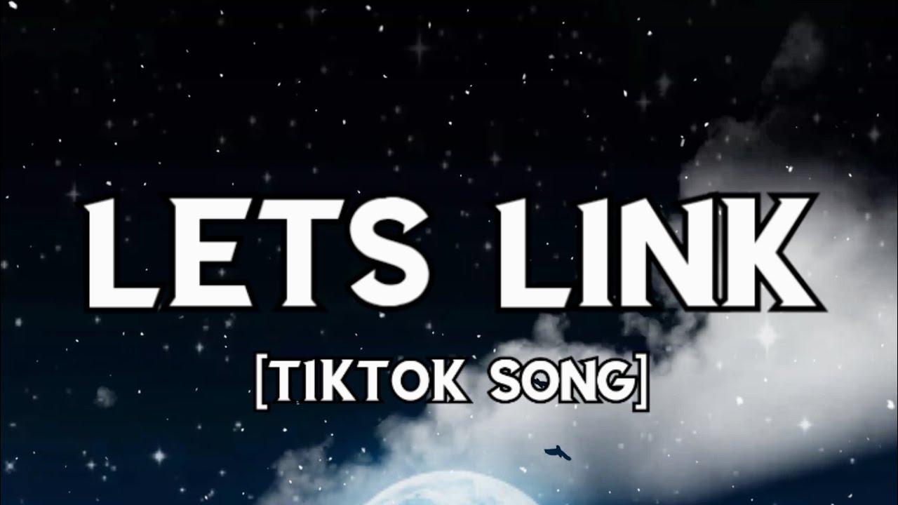 Whoheem - Lets Link (Lyrics) [TIKTOK SONG] - YouTube