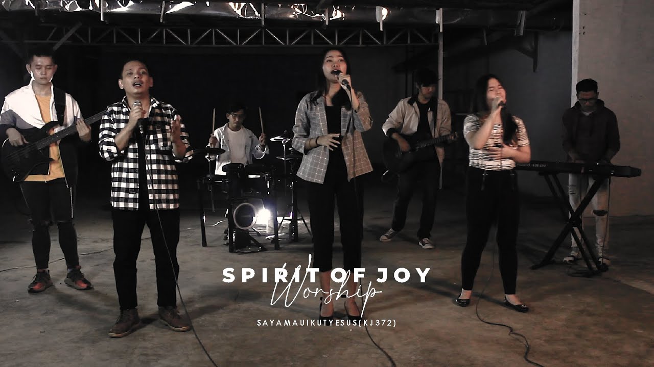 SOJ WORSHIP - SAYA MAU IKUT YESUS (KJ 372) - YouTube