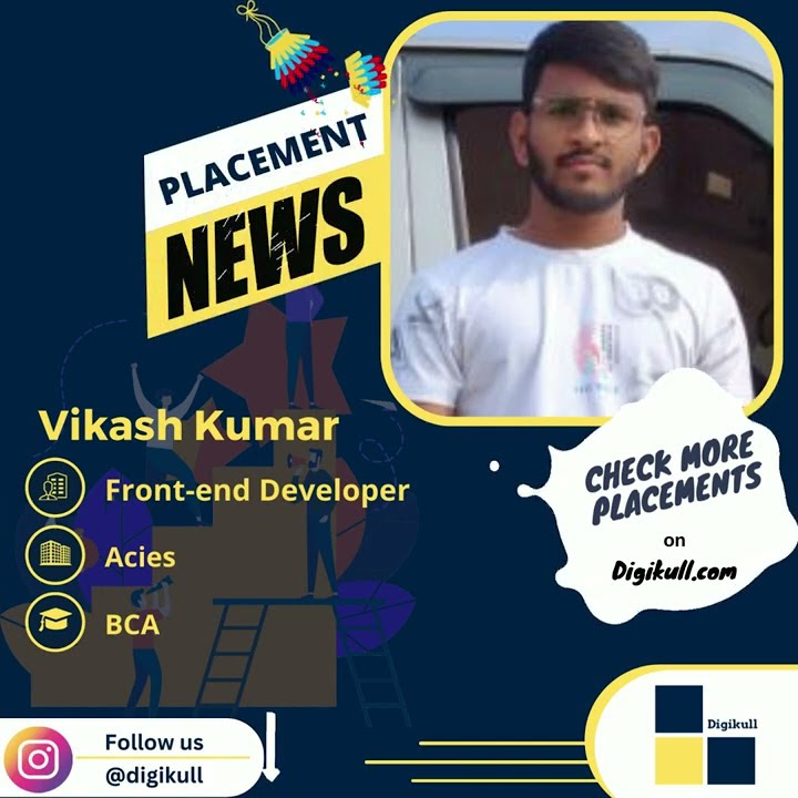 Digikull Placement | Vikash Kumar (BCA Student) Placed as Front-end Developer - YouTube