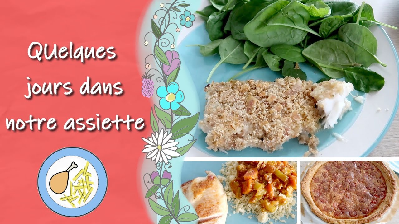 [Quelques jours dans notre assiette] Des repas simples 🍛🍴 - YouTube