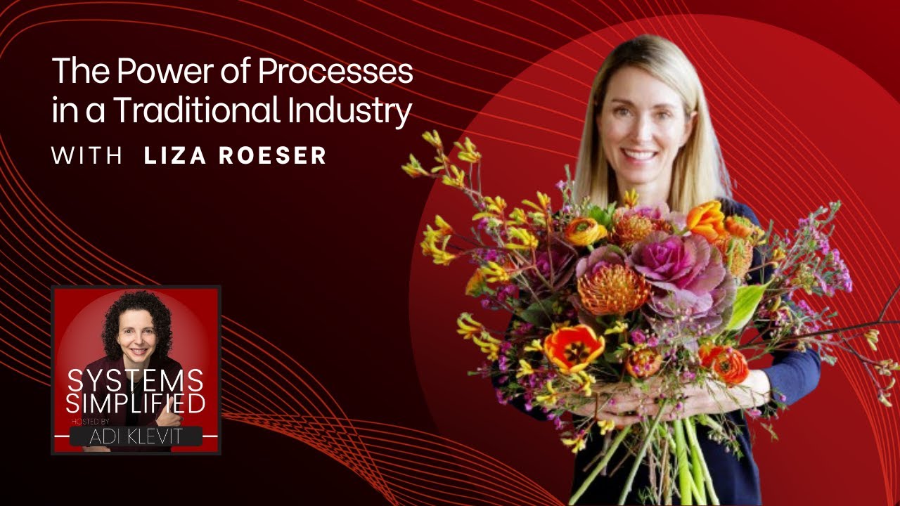 The Power of Processes in a Traditional Industry With Liza Roeser - YouTube