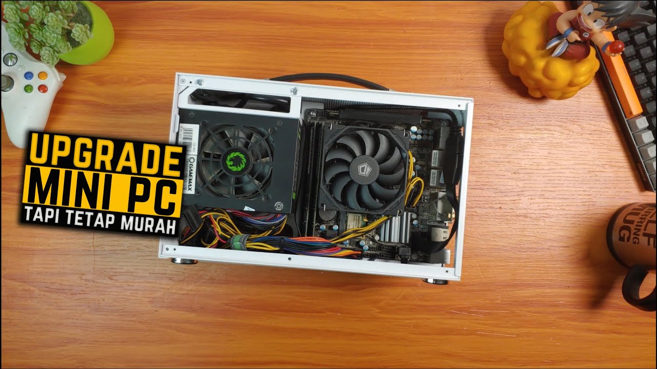 MINI PC MURAH KITA UPGRADE!! TAPI TETAP MURAH - YouTube
