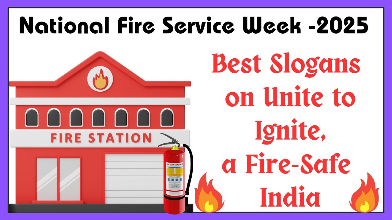 Best Slogans on National Fire Service Week Theme 2025| Slogans on Unite ...