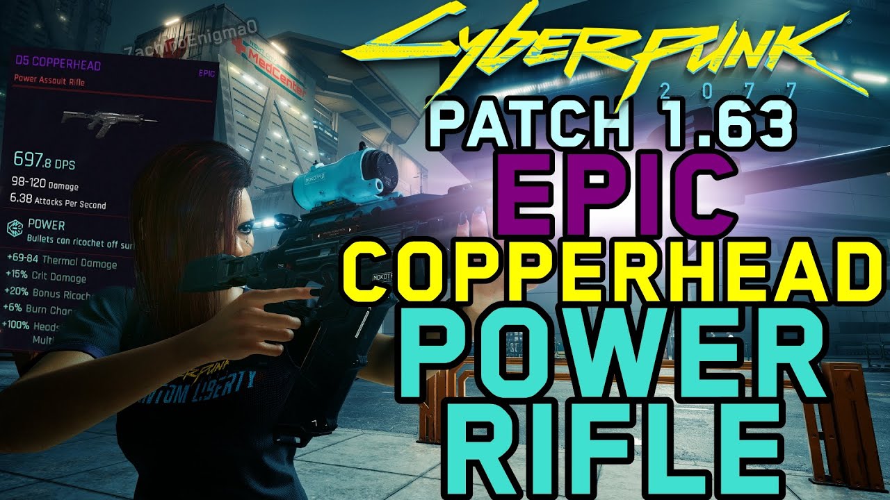 Cyberpunk 2077 - Patch 1.63 - What an Epic D5 Copperhead Power Rifle ...