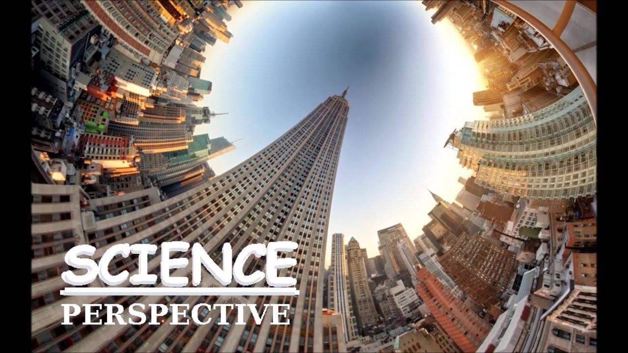 Science - Perspective - YouTube