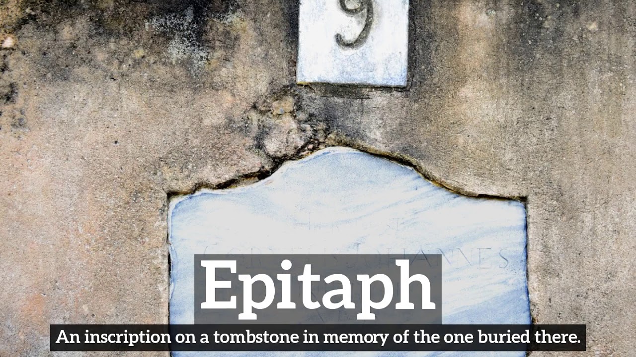 What is Epitaph? | How Does Epitaph Look? | How to Say Epitaph in ...
