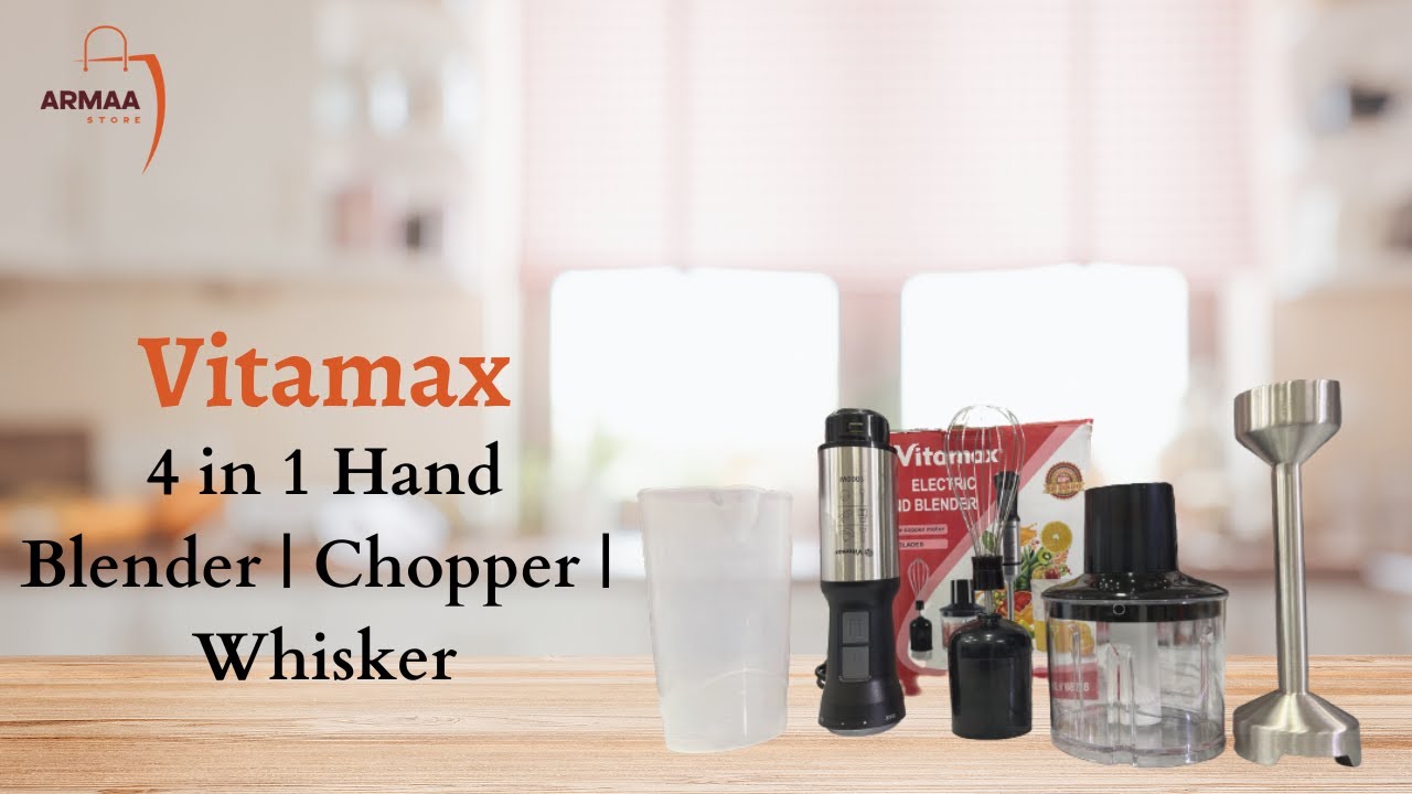 Vitamax 4 in 1 Hand Blender Chopper Whisker and Jar | Arma Store - YouTube