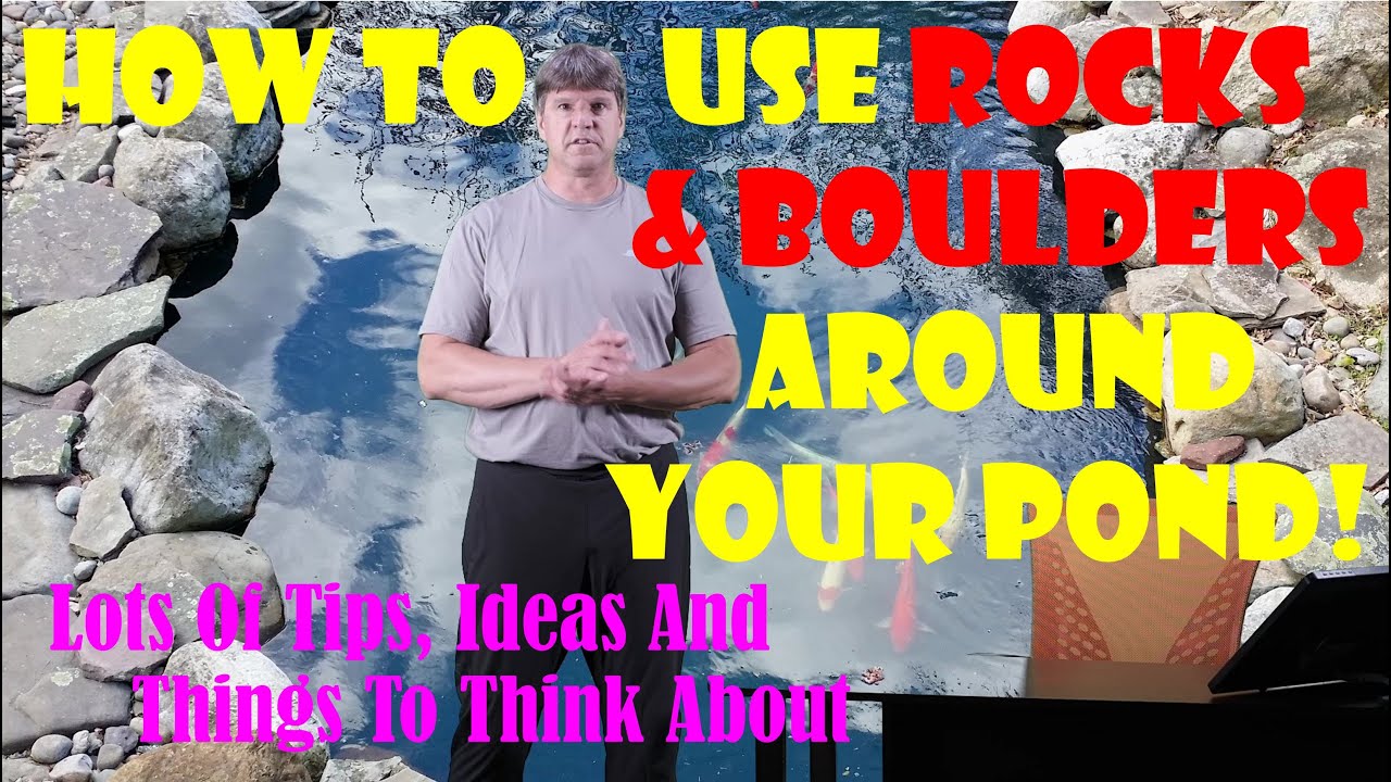 How To Use Rocks And Boulders Around Your Pond! - YouTube