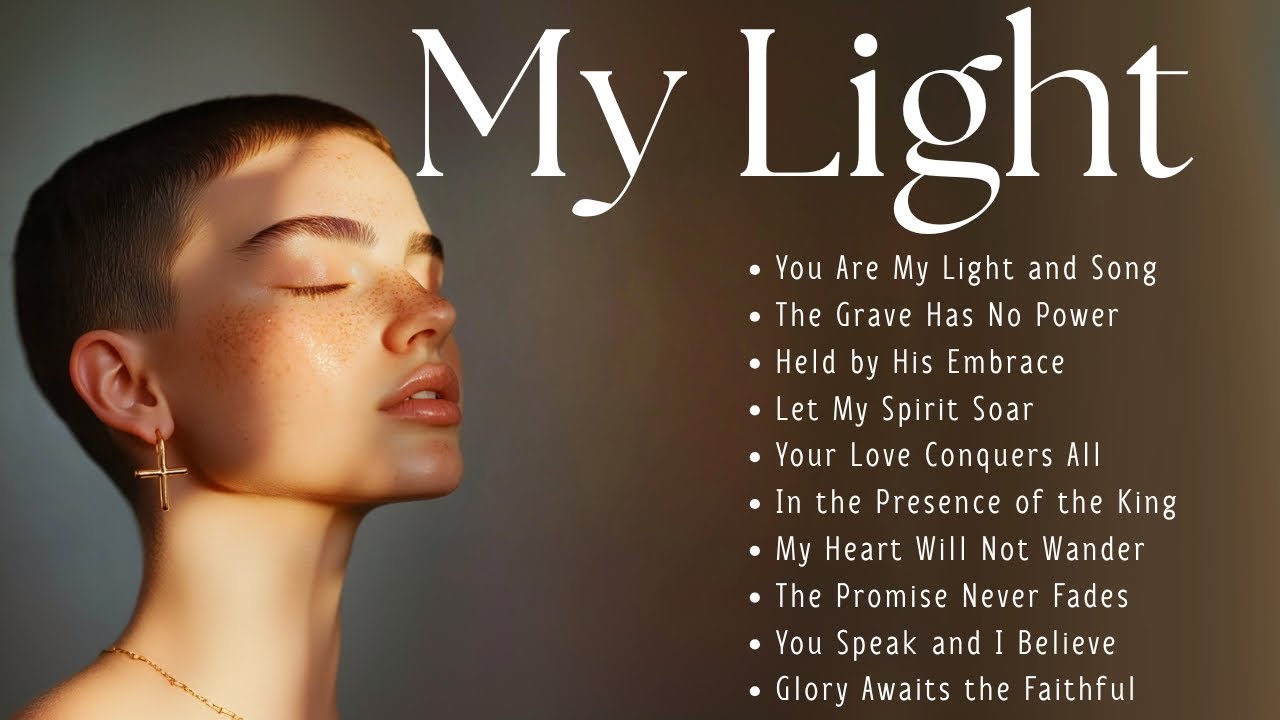 U Are My Light || Best Christian Songs || Top 10 Worship Songs of 2k25 ...