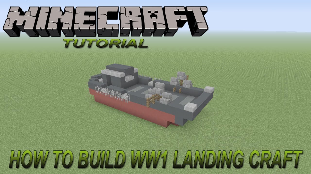 Minecraft Tutorial How To Build WW1 Landing Craft - YouTube