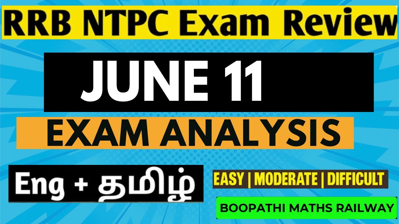 RRB NTPC JUNE 11 Exam Review || RRB NTPC Exam Analysis today || NTPC ...