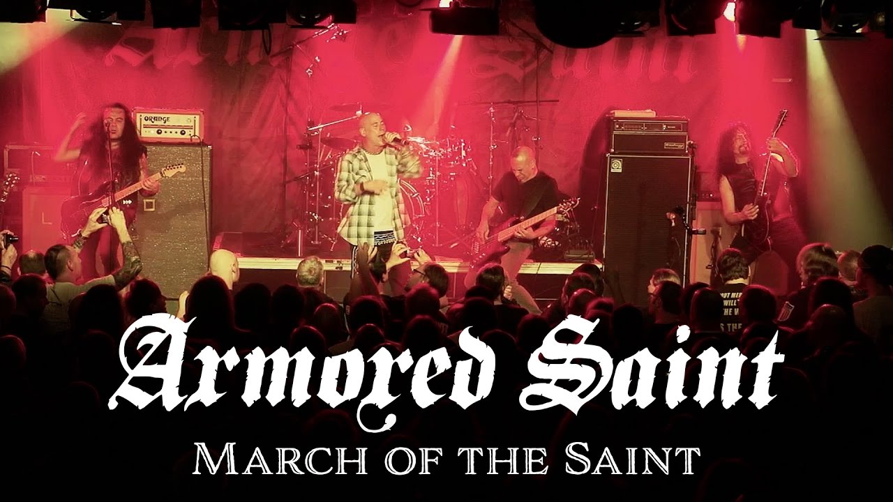 Armored Saint - March of the Saint (OFFICIAL LIVE VIDEO) - YouTube