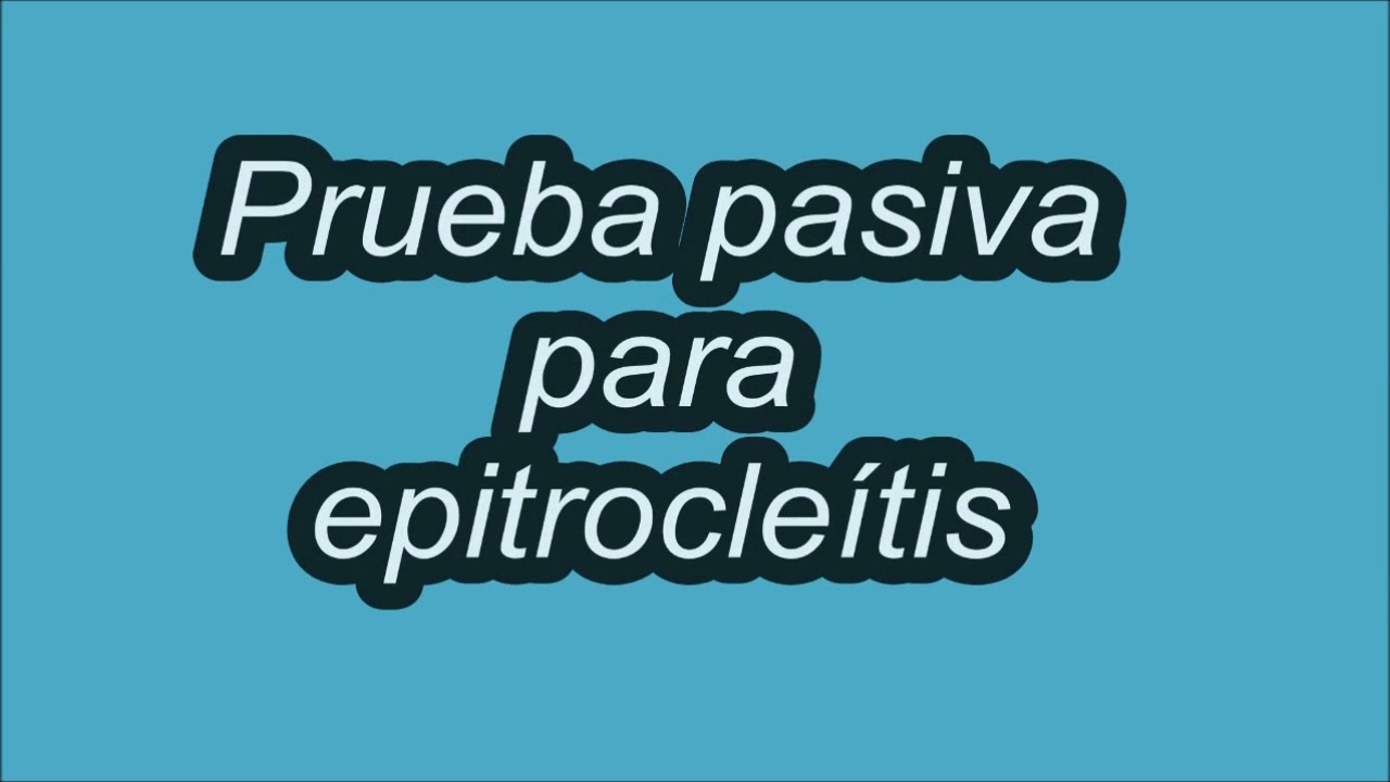 Prueba de epitrocleitis (activa y pasiva) - YouTube