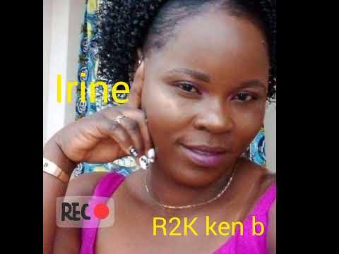 Irine by R2K ken b - YouTube