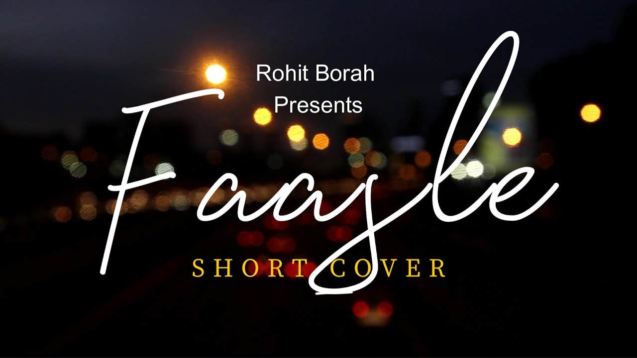 FAASLE- Aditya Rikhari (Short Cover)- Rohit Borah - YouTube