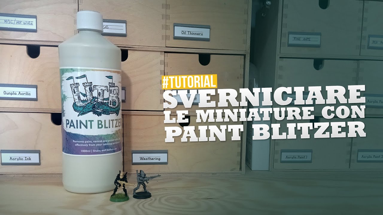 Come sverniciare le miniature con Paint Blitzer - YouTube