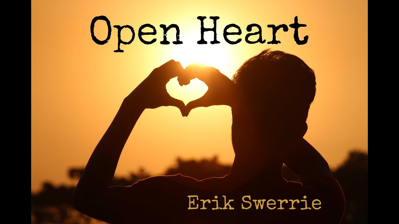 Open Heart - YouTube