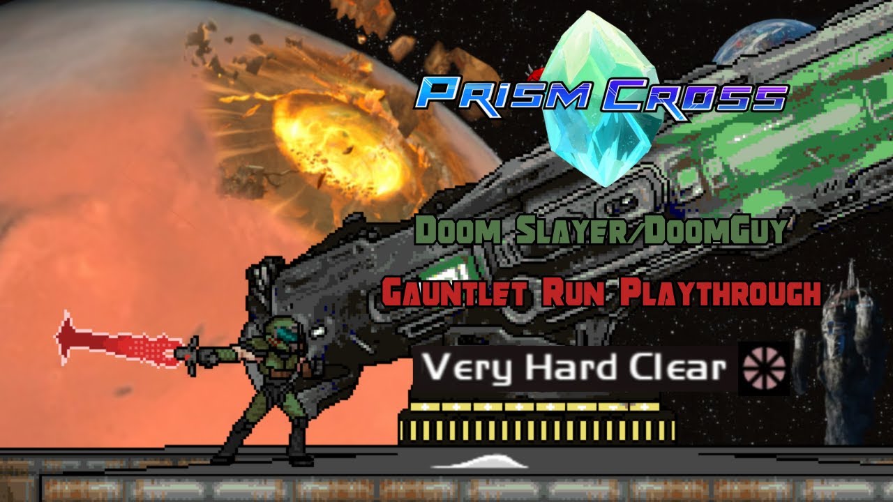 Prism Cross - Doom Slayer (DOOM) Gauntlet Run Playthrough - YouTube