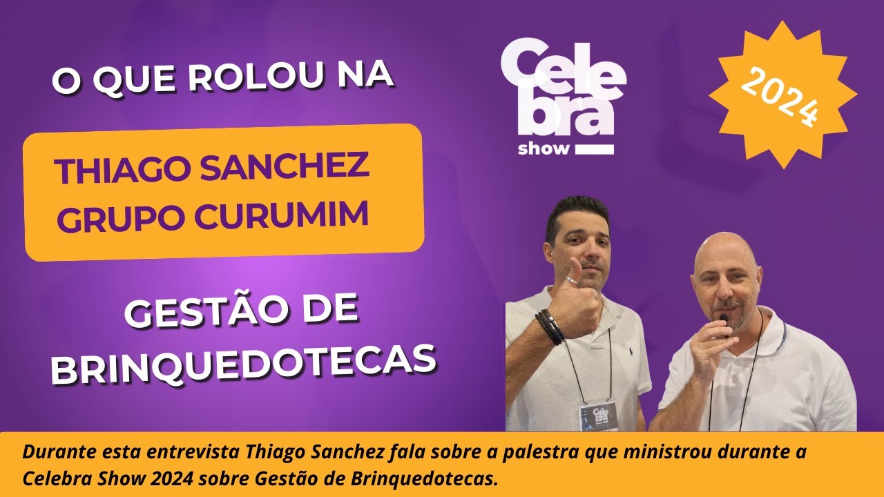 Thiago Sanchez na Celebra Show 2024 - YouTube