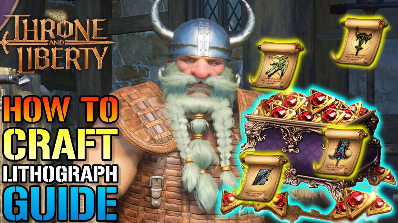 Throne & Liberty: How To "Craft Lithographs" & Make THOUSANDS Of Lucent ...