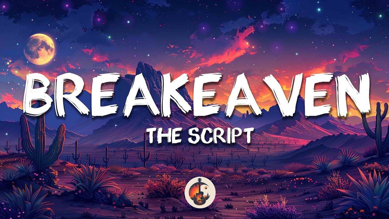 The Script - Breakeven (Lyrics) - YouTube