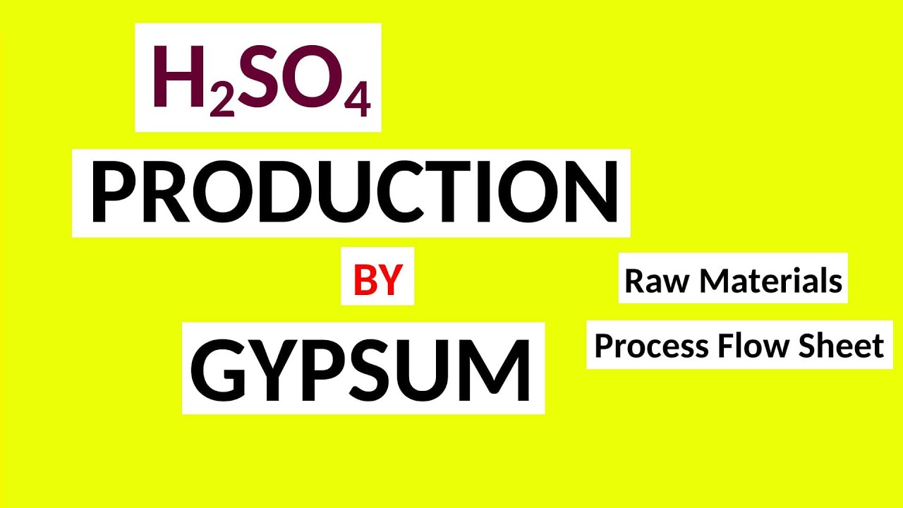 industrial Production of Sulfuric Acid | Sulfuric Acid Preparation ...