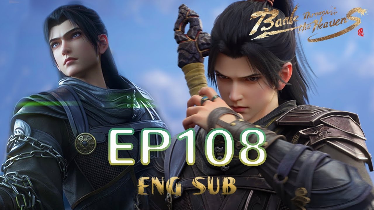 MULTI SUB -【Battle Through the Heavens】Year Version EP108 Spoiler| Chinese Animation - YouTube