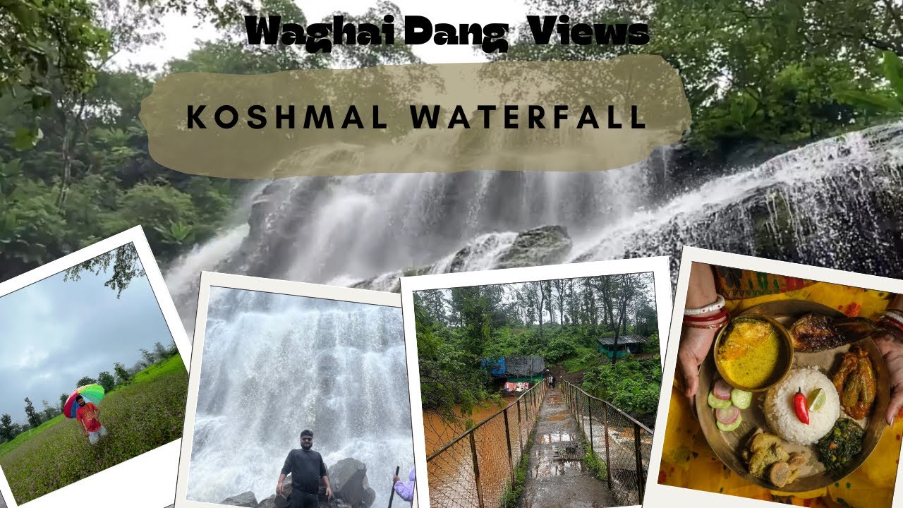 WAGHAI TO KOSHMAL WATERFALL ( DANG ) BHIGU WATERFALL 🌈 MONSOON 🌿 - YouTube