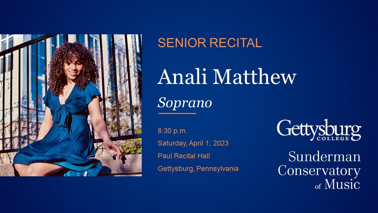 Senior Recital: Anali Matthew, Soprano - YouTube