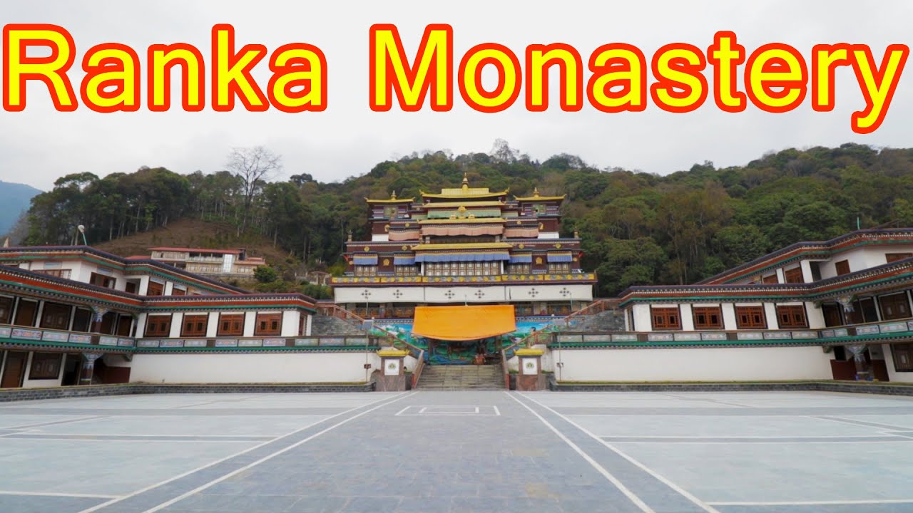Ranka Monastery Gangtok Sikkim | Lingdum Monastery 2022 - YouTube